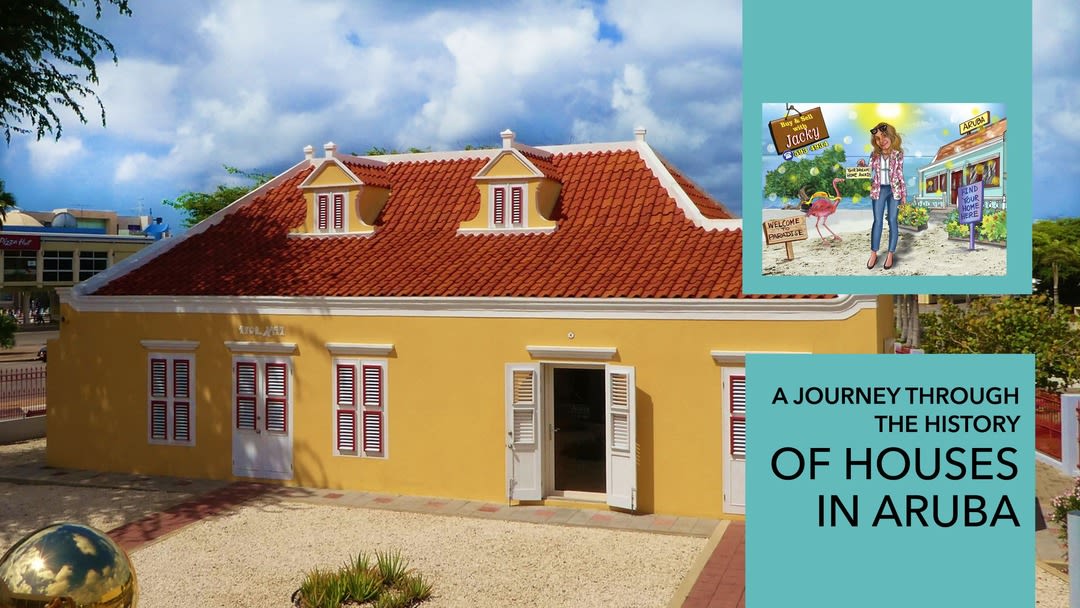 A Journey Through the History of Houses in Aruba