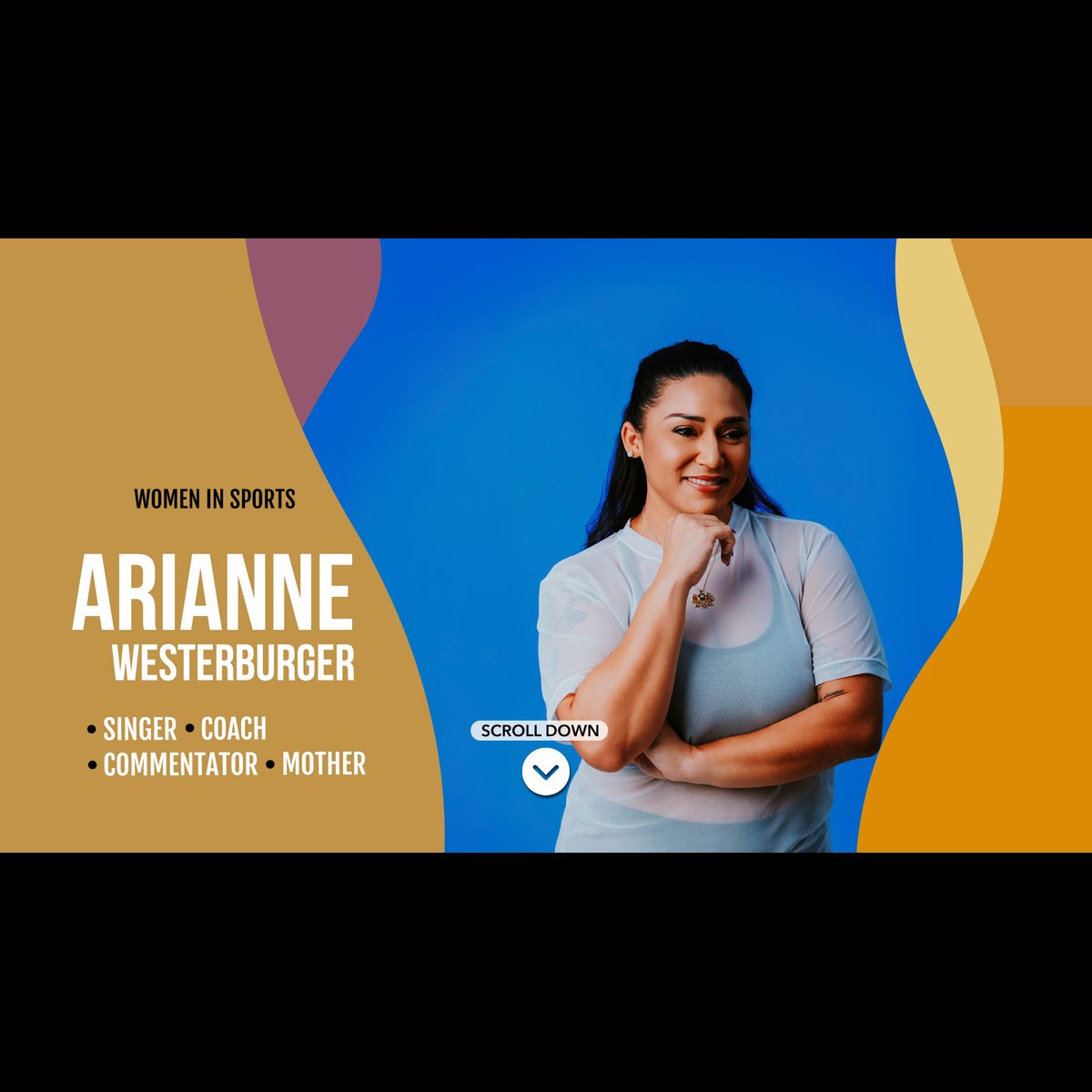 Arianne Westerburger; Singer - Coach - Commentator - Mother