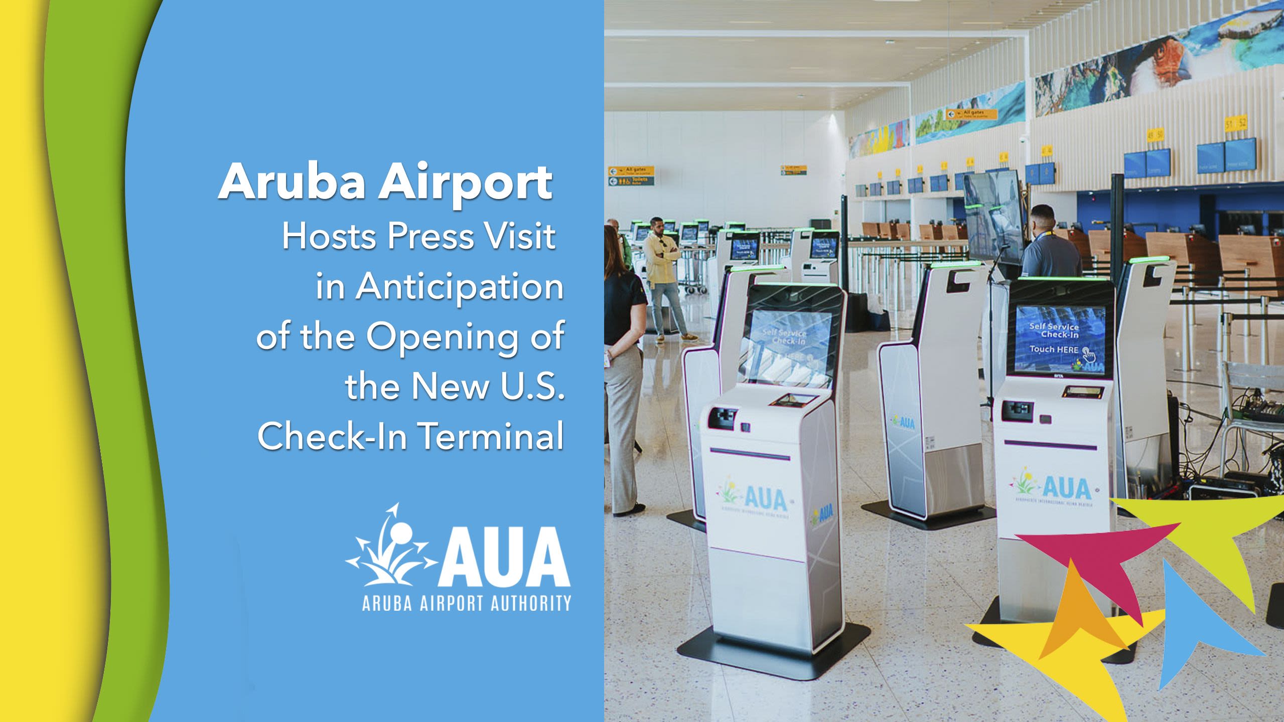 Aruba Airport Hosts Press Visit in Anticipation of the Opening of the ...
