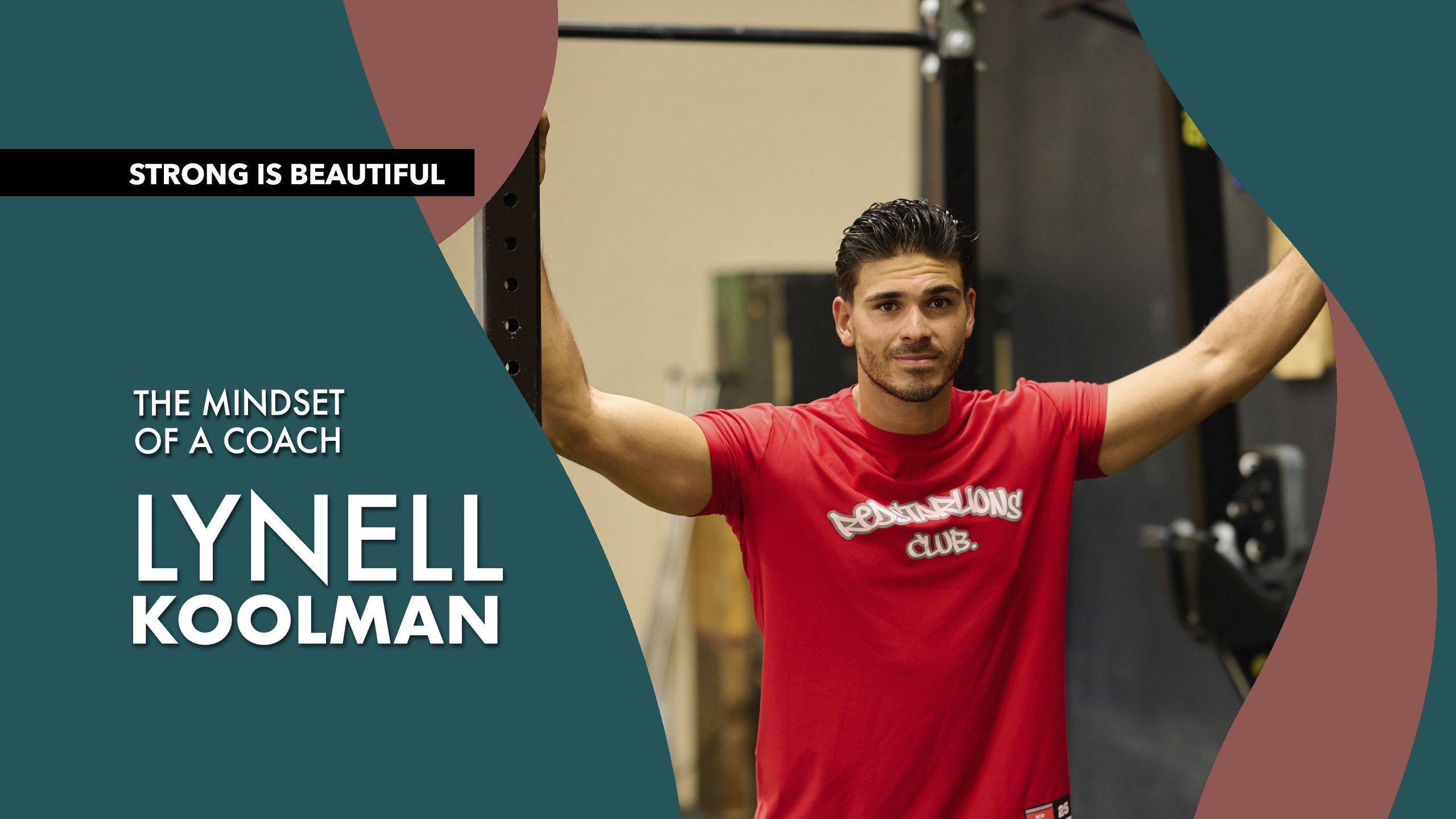 Lynell Koolman; The mindset of a coach