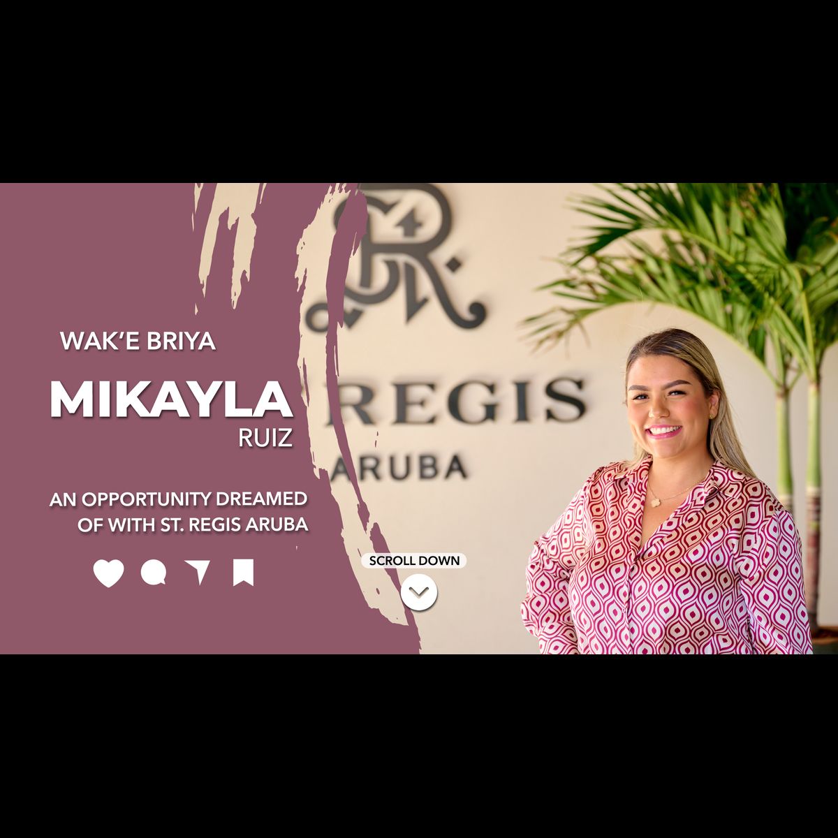 Mikayla Ruiz, an opportunity dreamed of with St. Regis Aruba