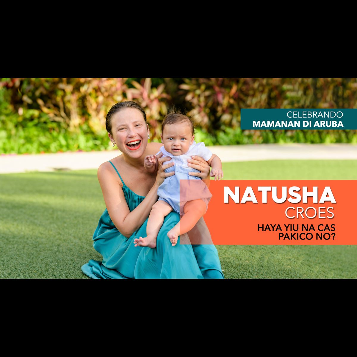 Natusha Croes - Haya yiu na cas pakico no?