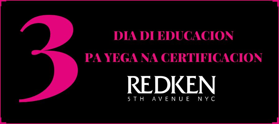 REDKEN EDUCATION 2023 NA ARUBA - Papiamento