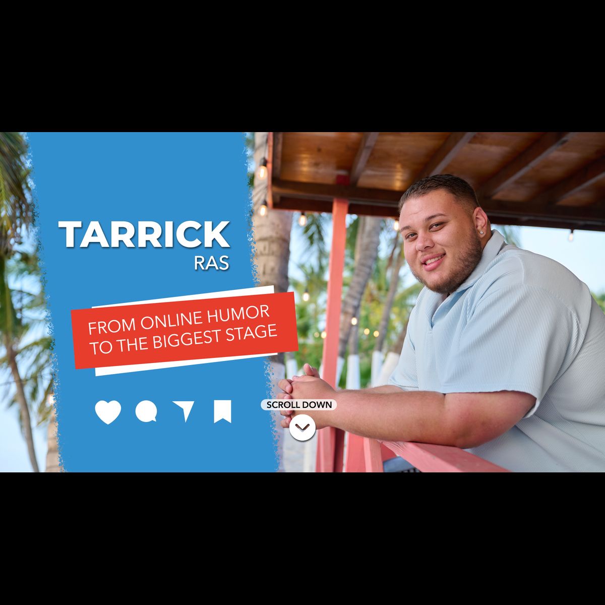 Tarrick Ras, from online humor to the biggest stage
